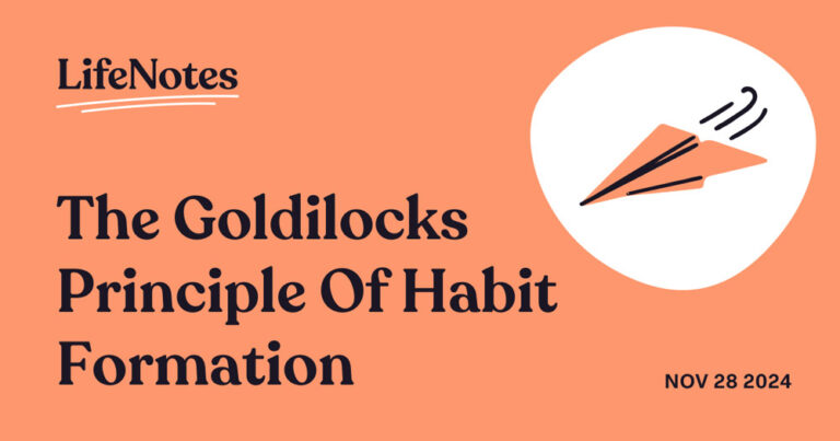 The Goldilocks Principle of Habit Formation 😉 - Ali Abdaal